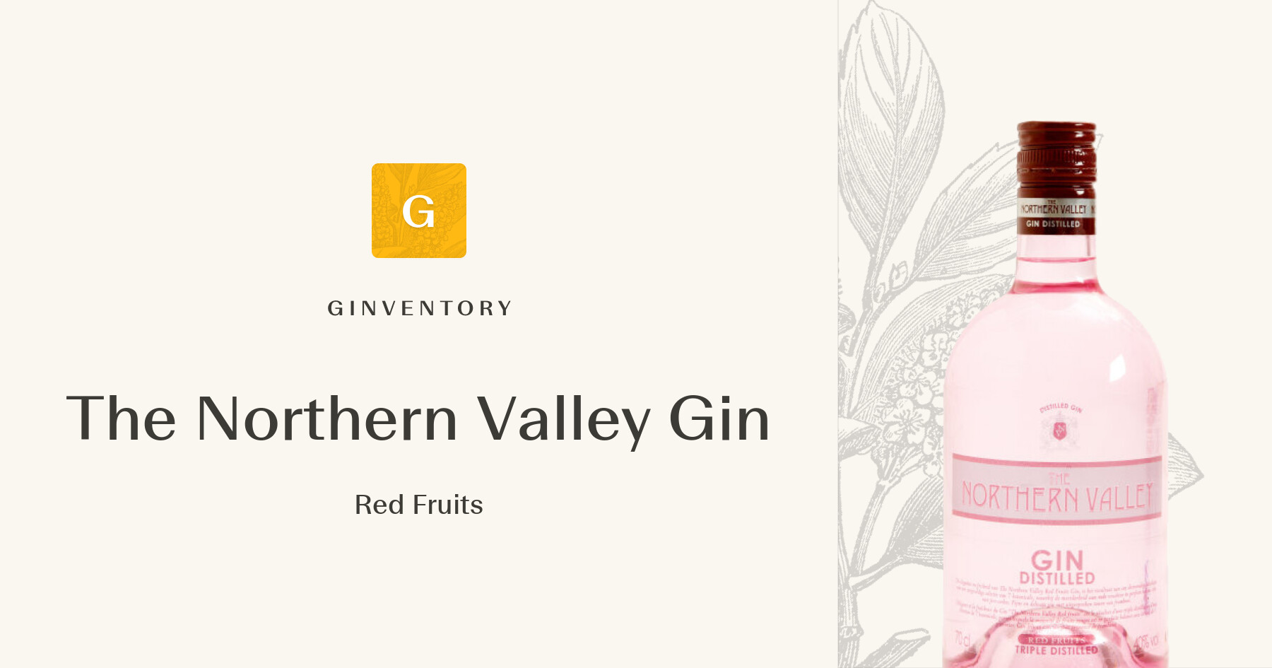 The Northern Valley Gin - Red Fruits — Gins | Ginventory