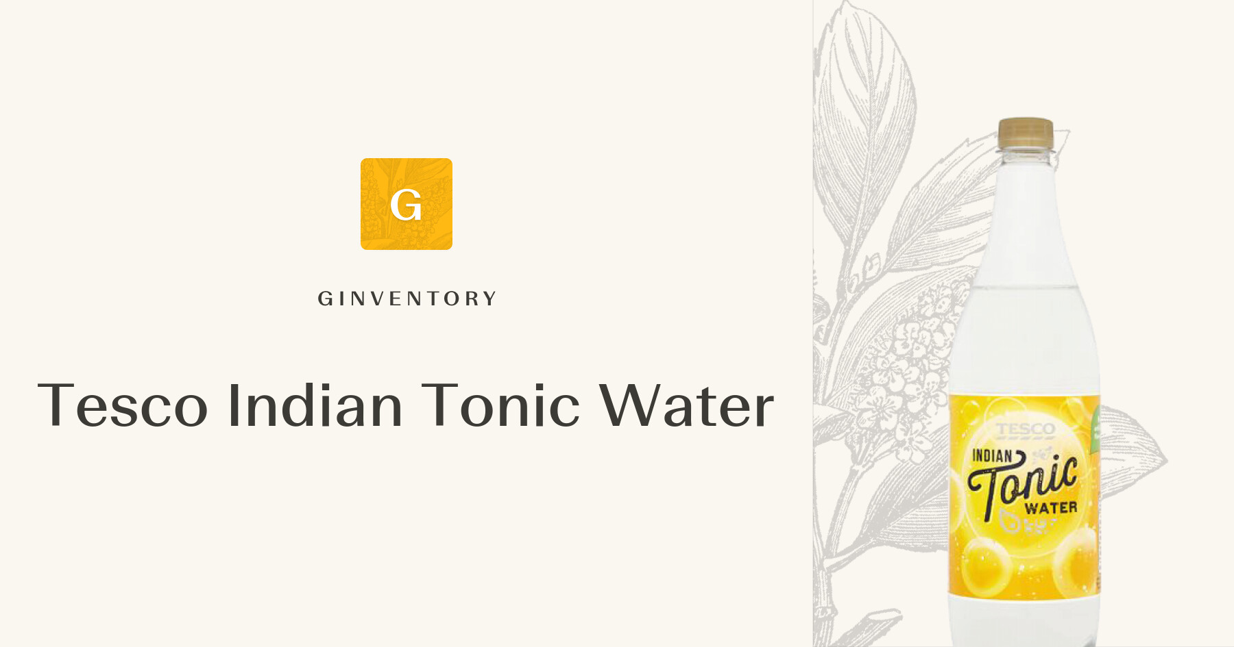 Tesco Indian Tonic Water — Tonics | Ginventory