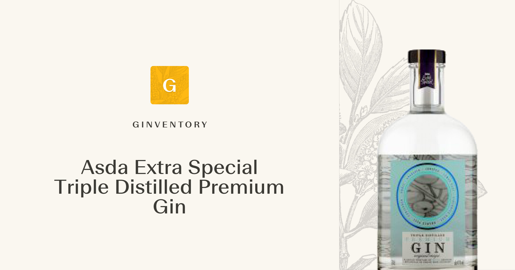 Asda Extra Special Triple Distilled Premium Gin — Ginebras | Ginventory