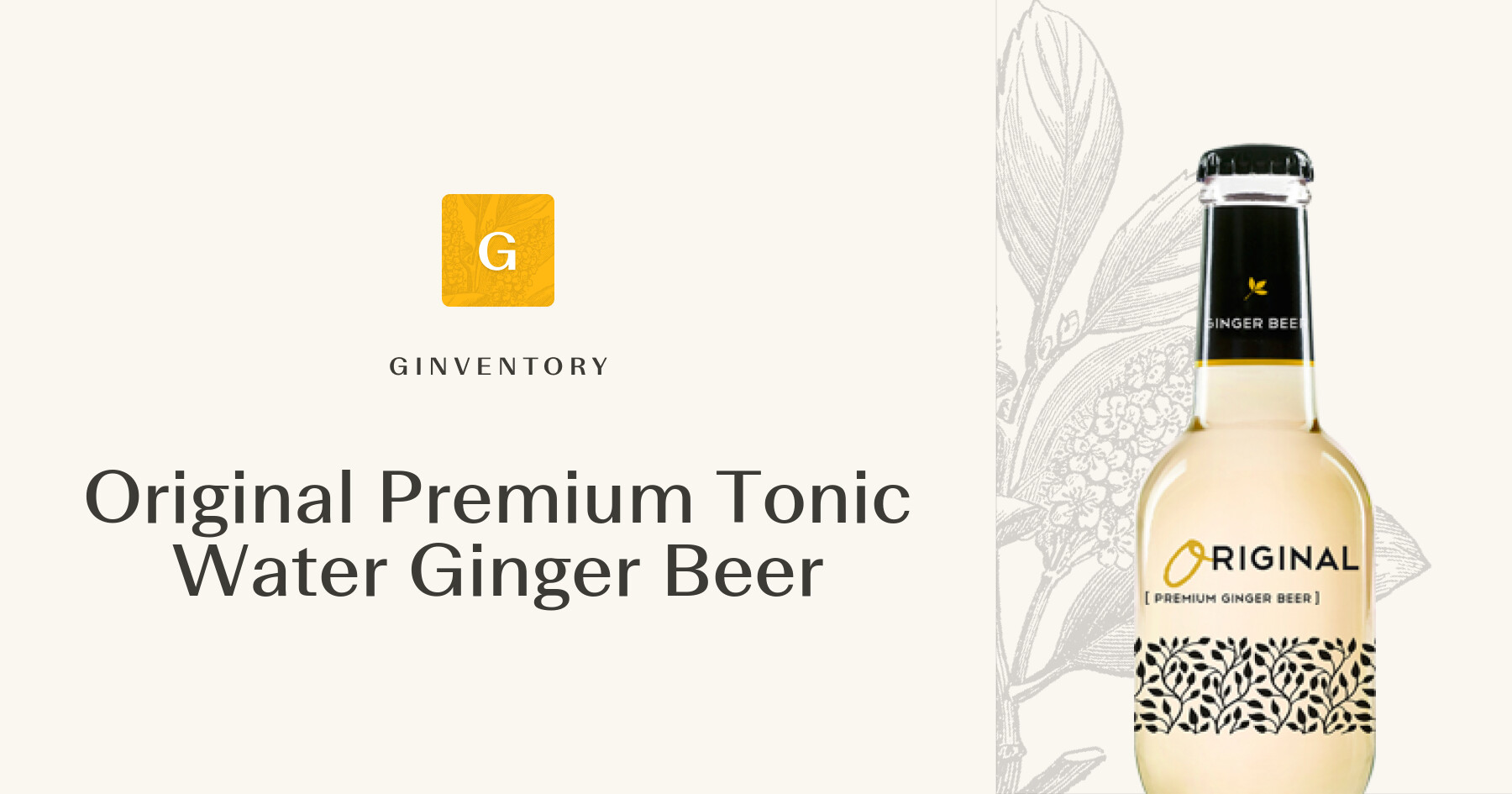 Original Premium Tonic Water Ginger Beer — Tonics | Ginventory