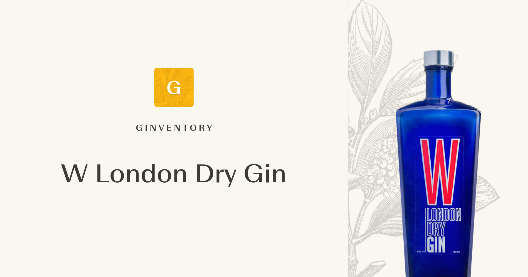 W London Dry Gin — Gins | Ginventory