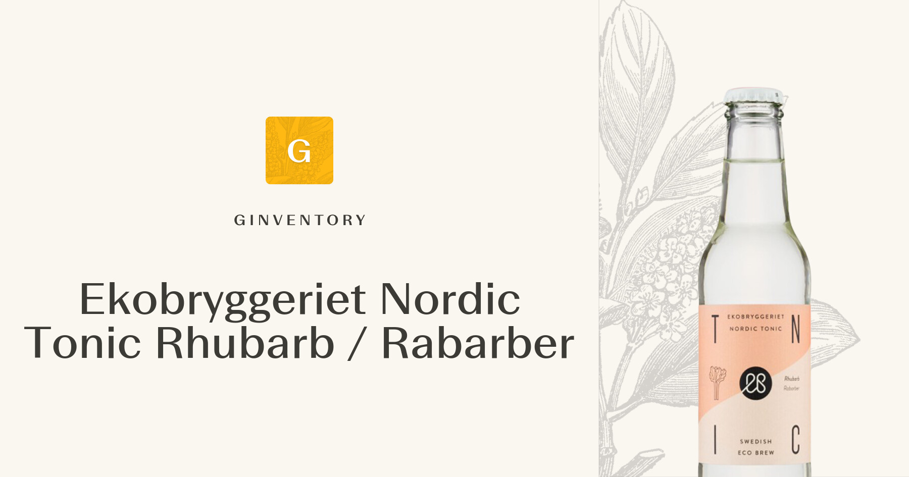 Ekobryggeriet Nordic Tonic Rhubarb / Rabarber — Tónicas | Ginventory