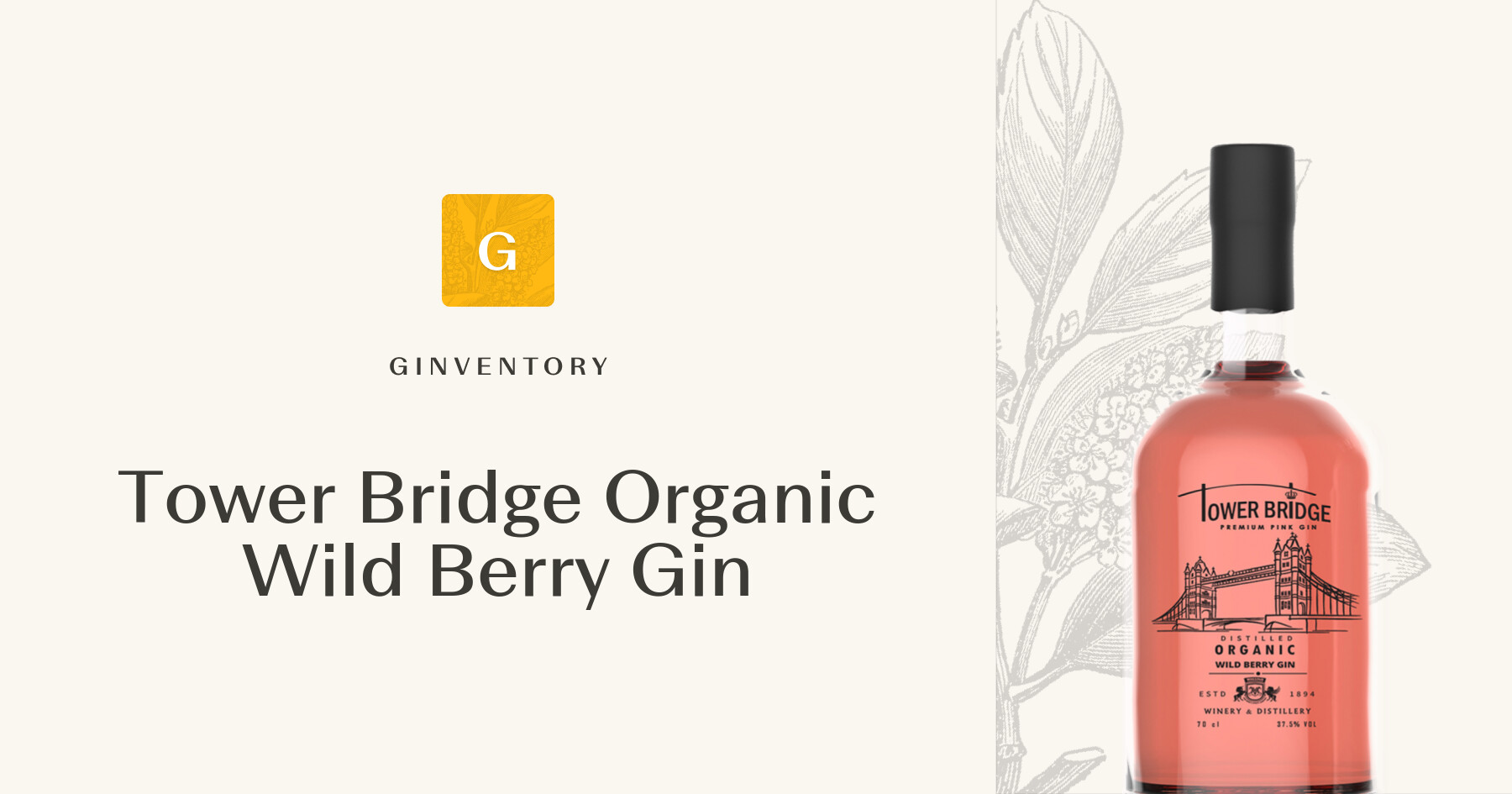 Tower Bridge Organic Wild Berry Gin — Ginebras | Ginventory
