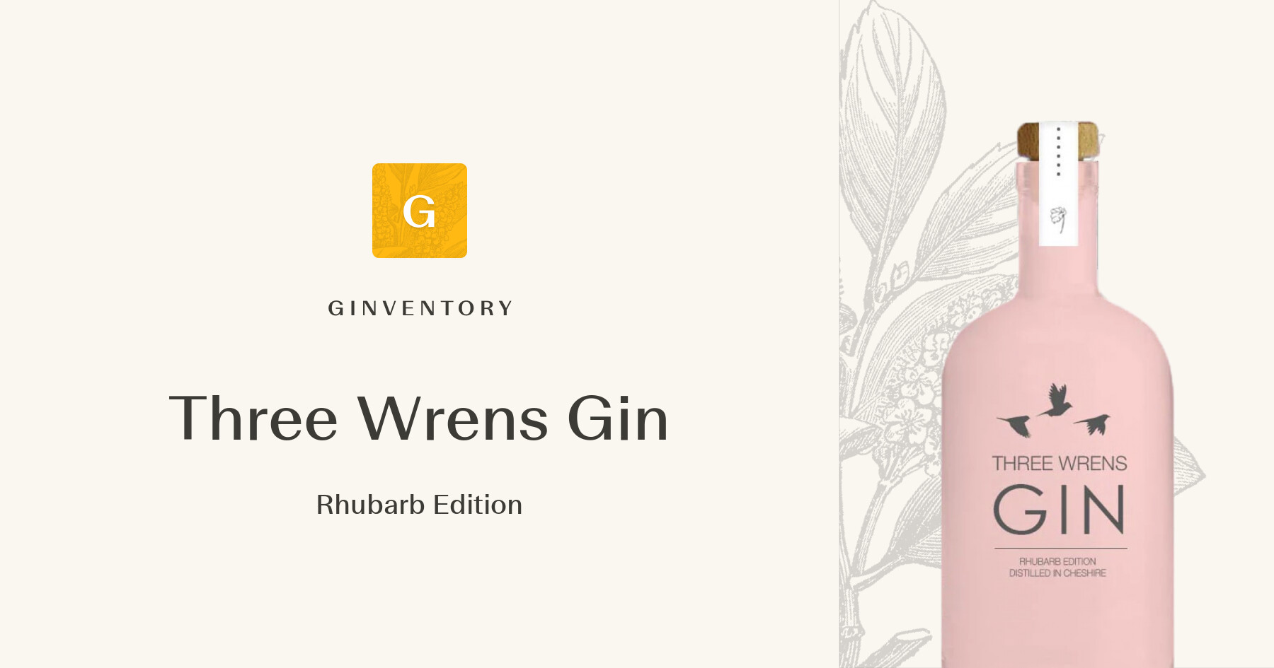 Three Wrens Gin - Rhubarb Edition — Ginebras | Ginventory