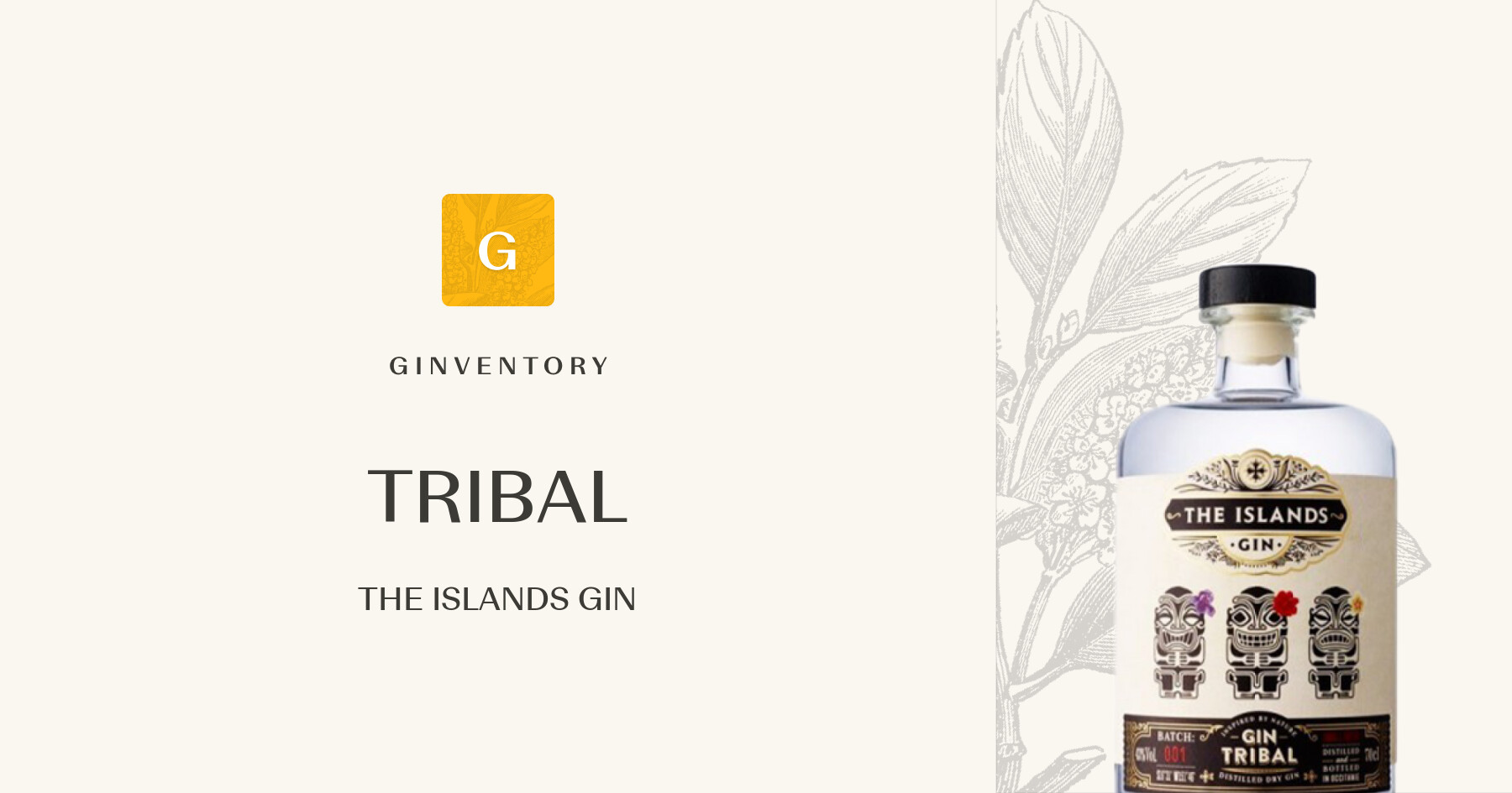TRIBAL - THE ISLANDS GIN — Gins | Ginventory