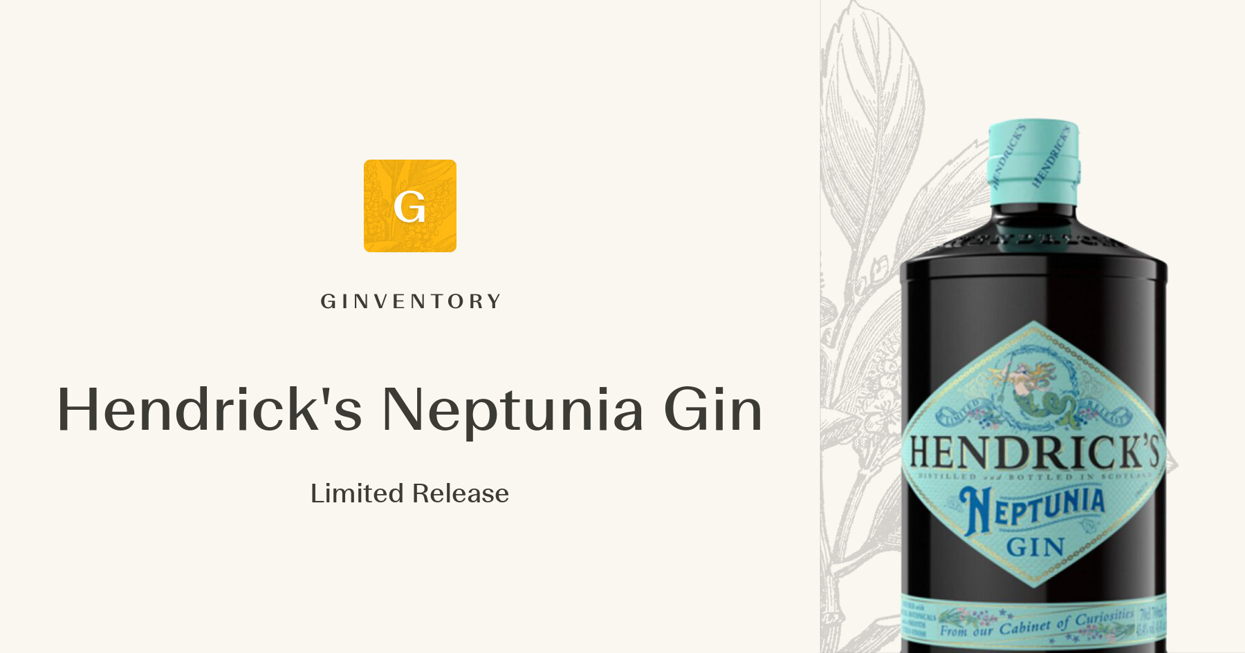 Hendrick's Neptunia Gin - Limited Release — Gins | Ginventory
