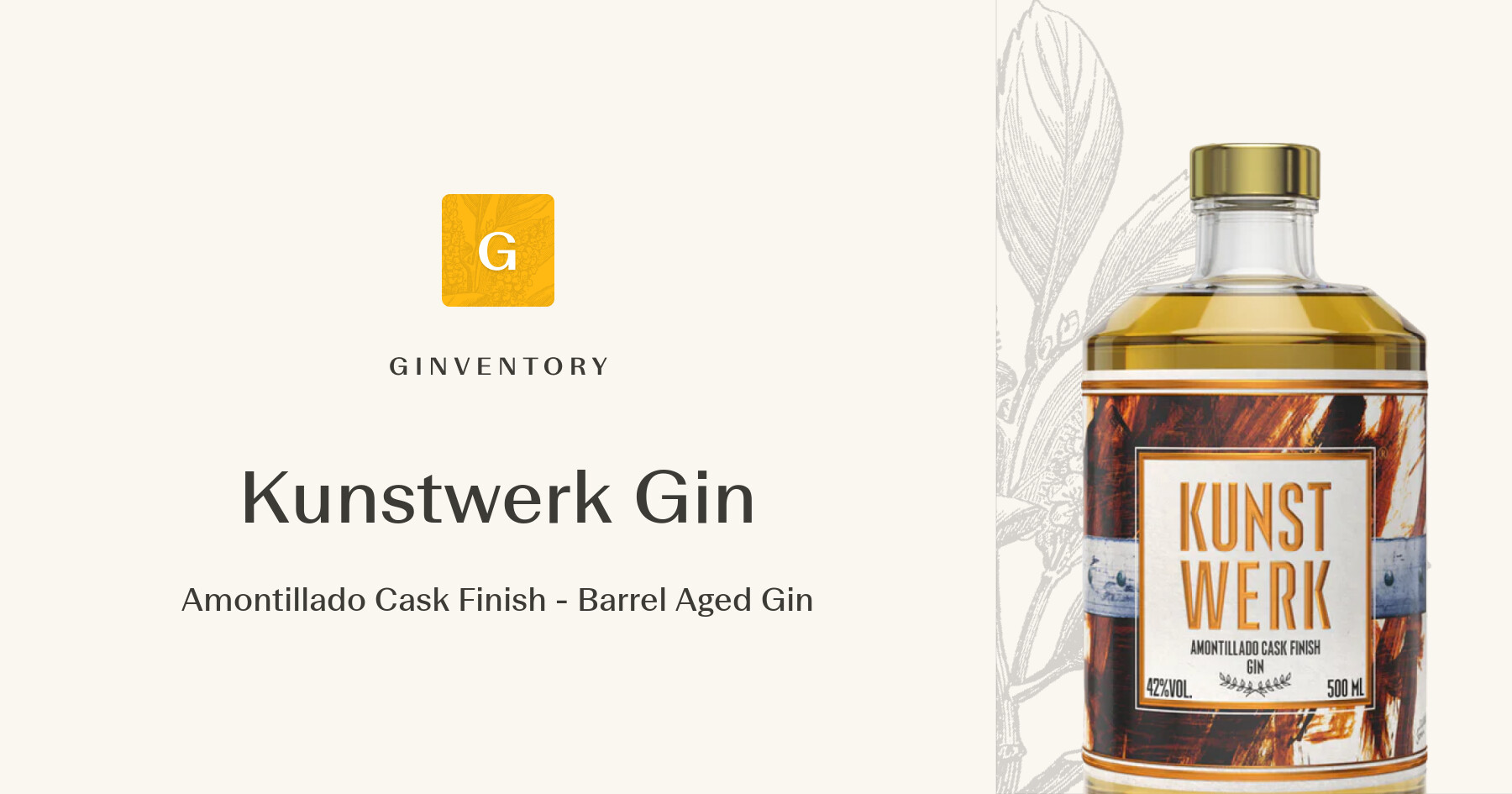 Kunstwerk Gin - Amontillado Cask Finish - Barrel Aged Gin — Gins ...
