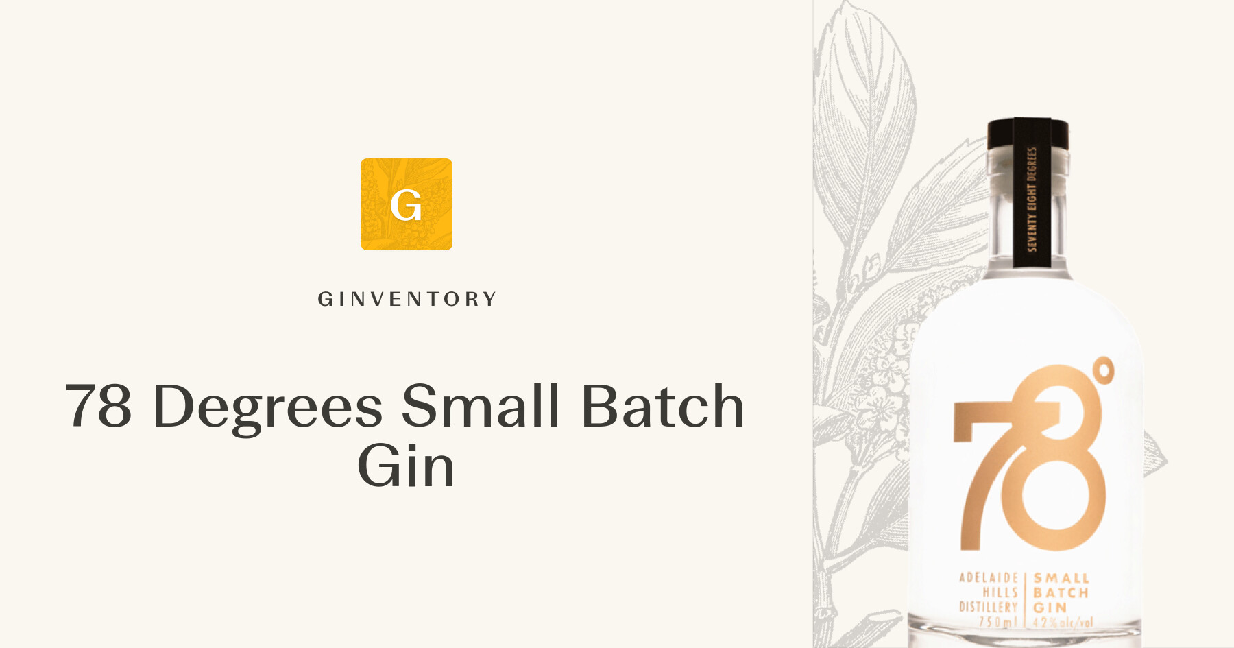 78 Degrees Small Batch Gin — Ginebras | Ginventory