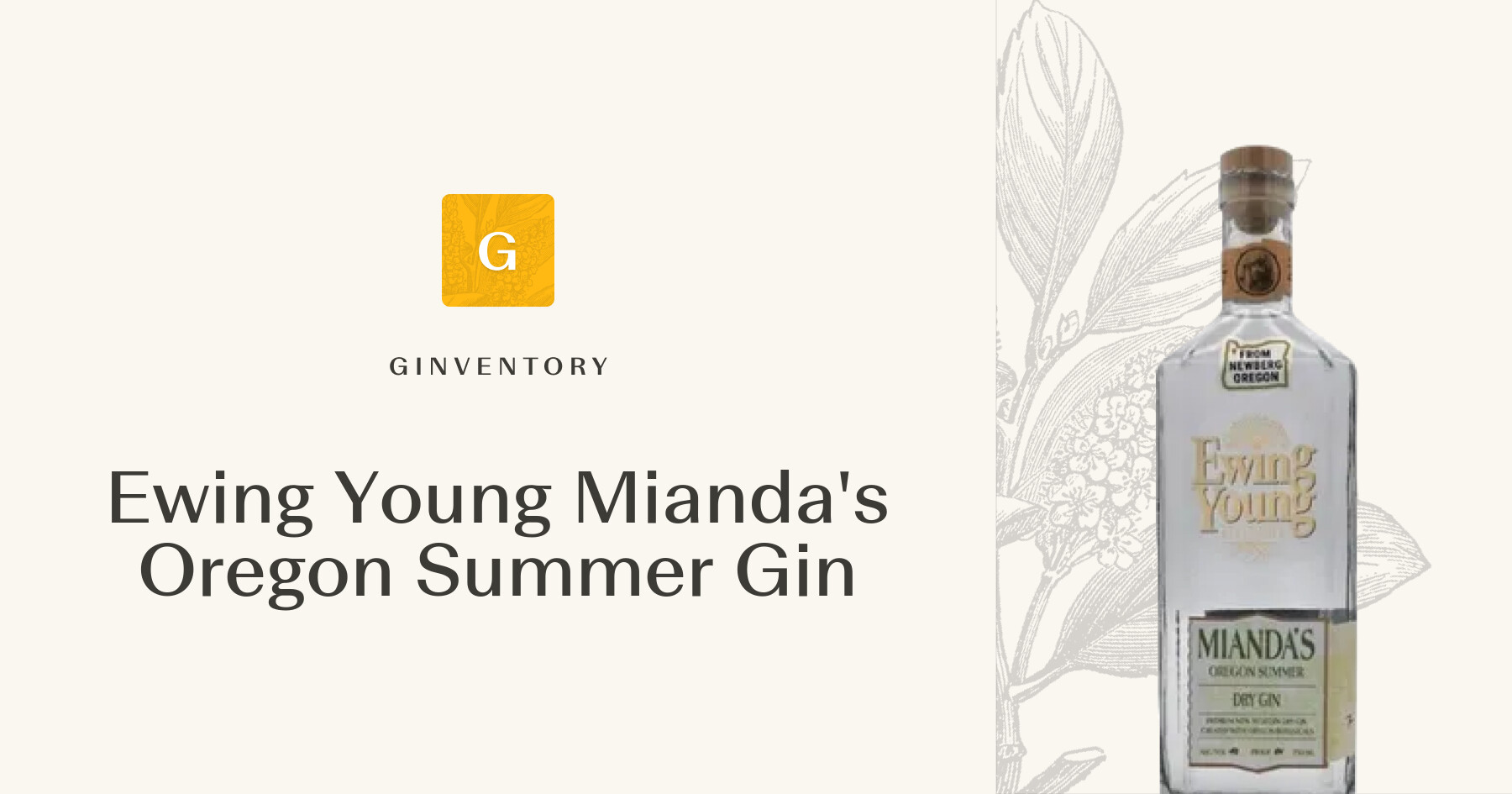 Ewing Young Mianda's Oregon Summer Gin — Gins | Ginventory