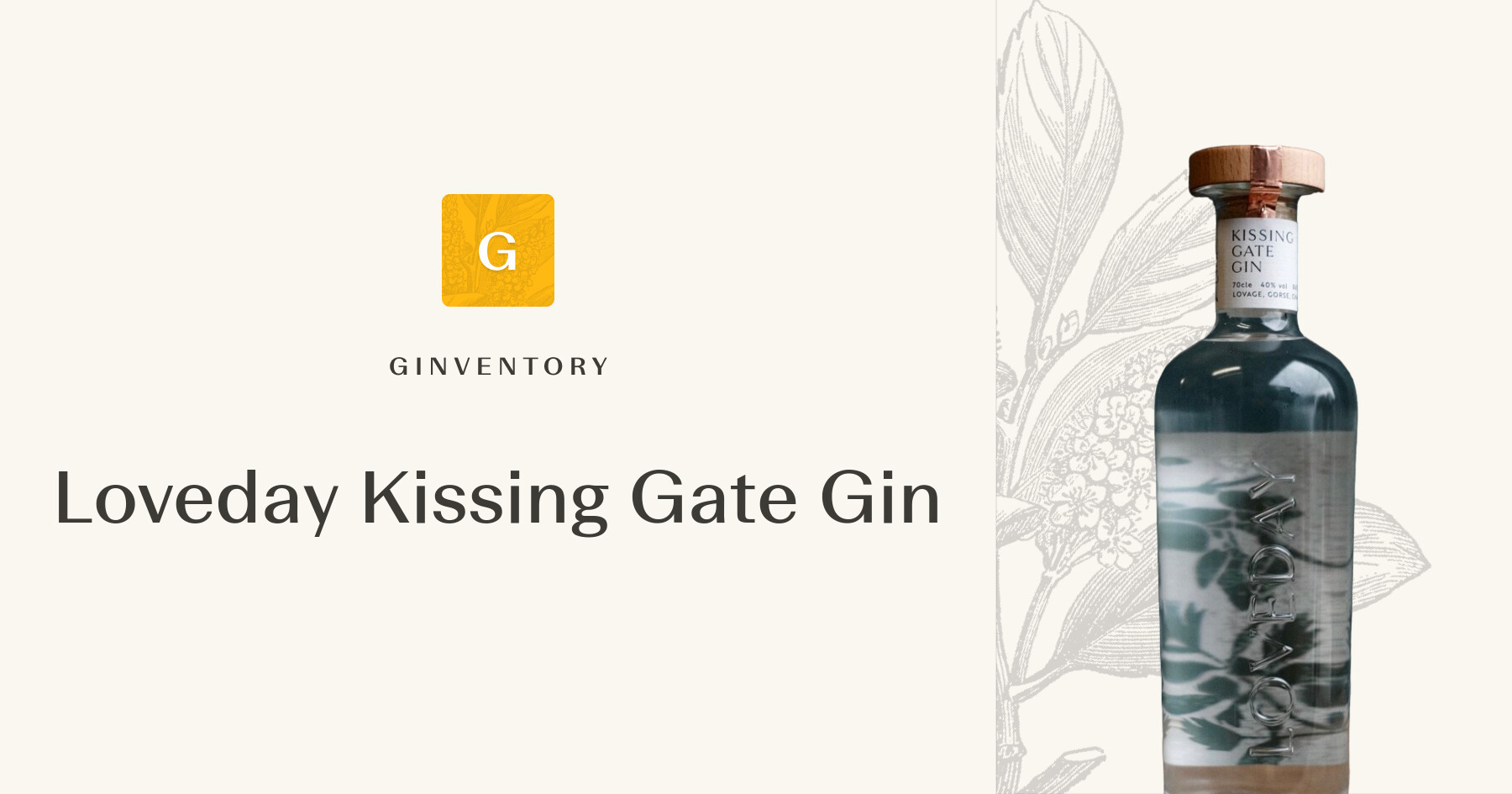 Loveday Kissing Gate Gin — Gins | Ginventory