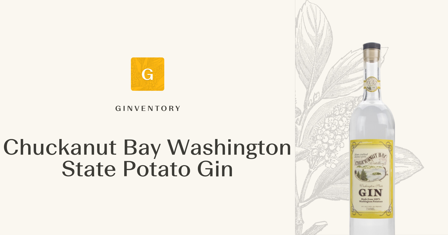 Chuckanut Bay Washington State Potato Gin — Ginebras | Ginventory
