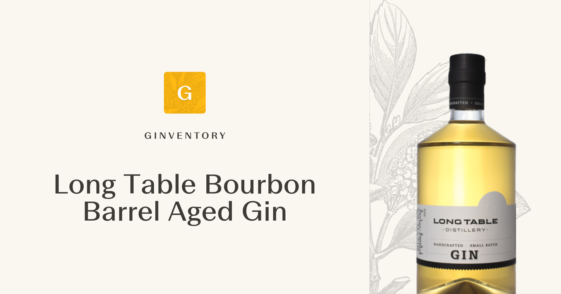Long Table Bourbon Barrel Aged Gin — Gins | Ginventory