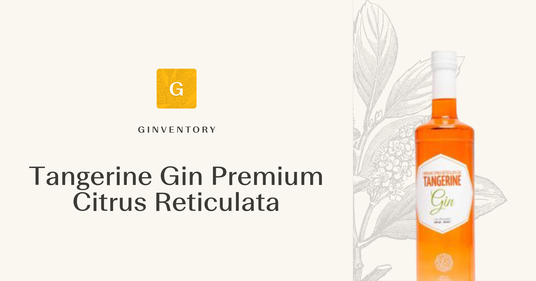 Tangerine Gin Premium Citrus Reticulata — Gins | Ginventory
