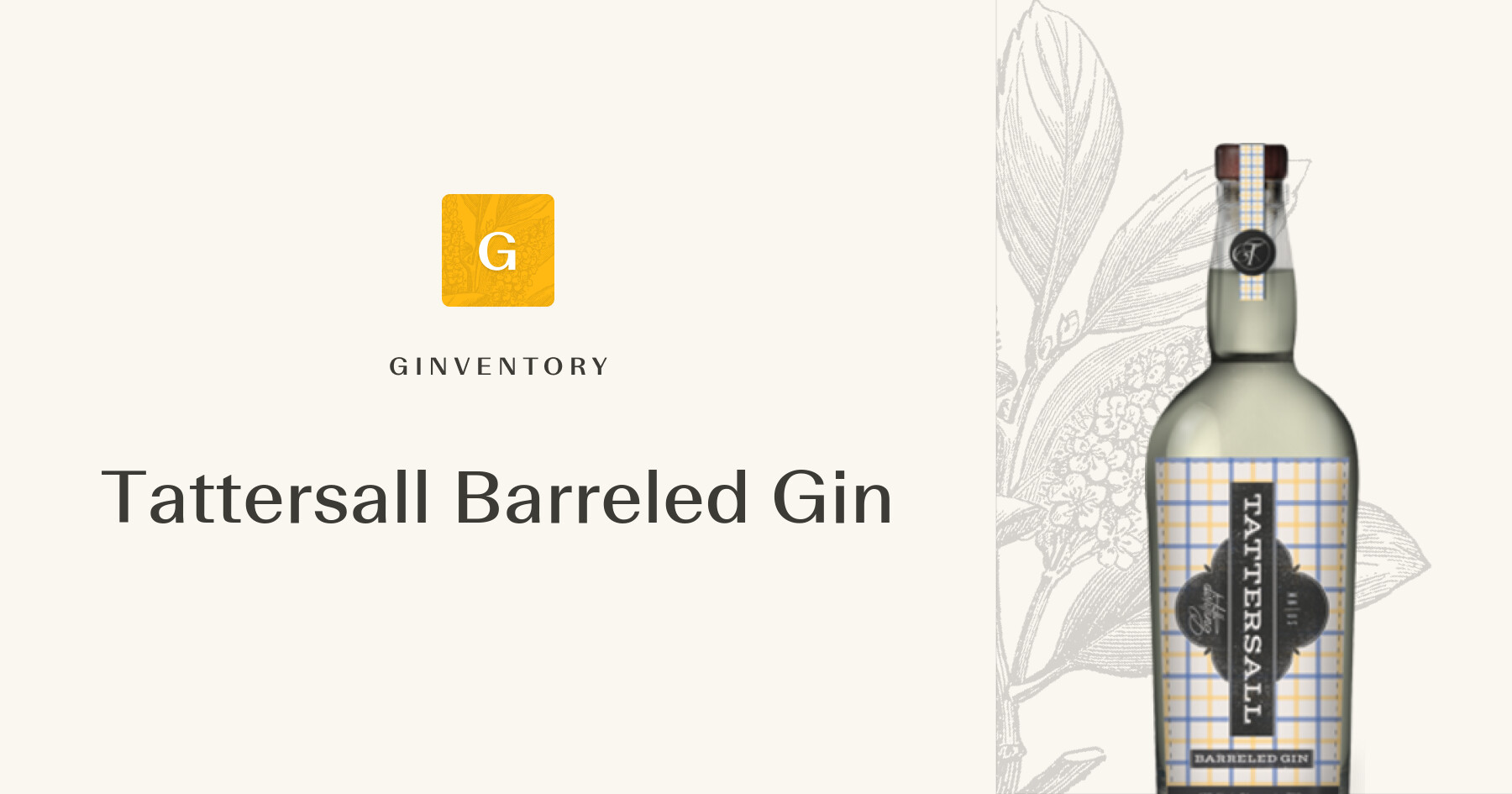 Tattersall Barreled Gin — Gins | Ginventory