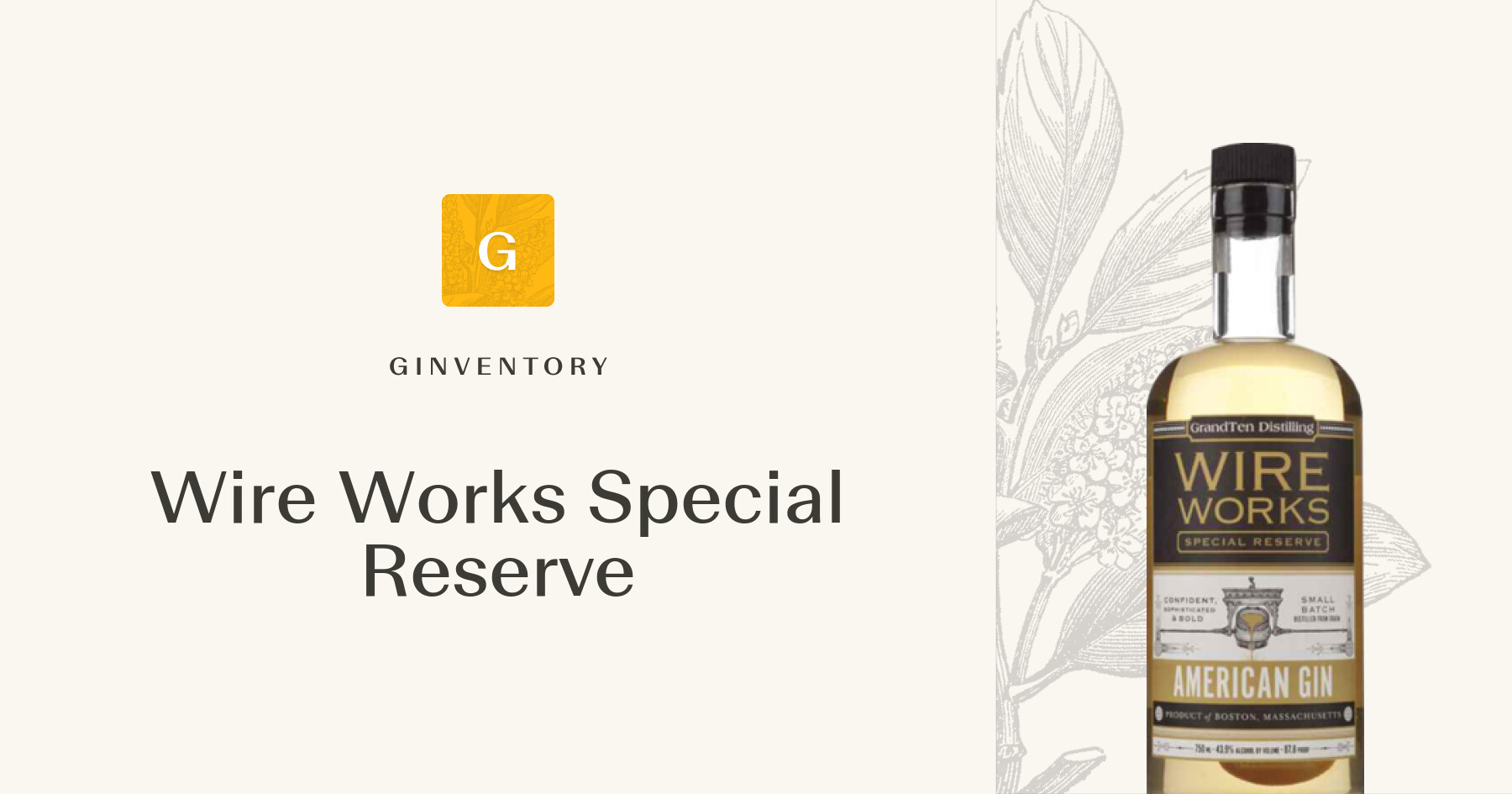Wire Works Special Reserve — Gins | Ginventory